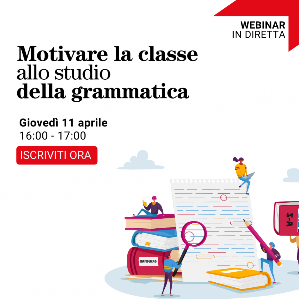Motivare allo studio della grammatica - Feltrinelli Scuola